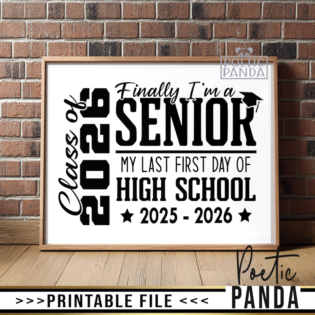 PRINTABLE SIGN Finally A Senior PNG, First Day of Senior Year Sign ...