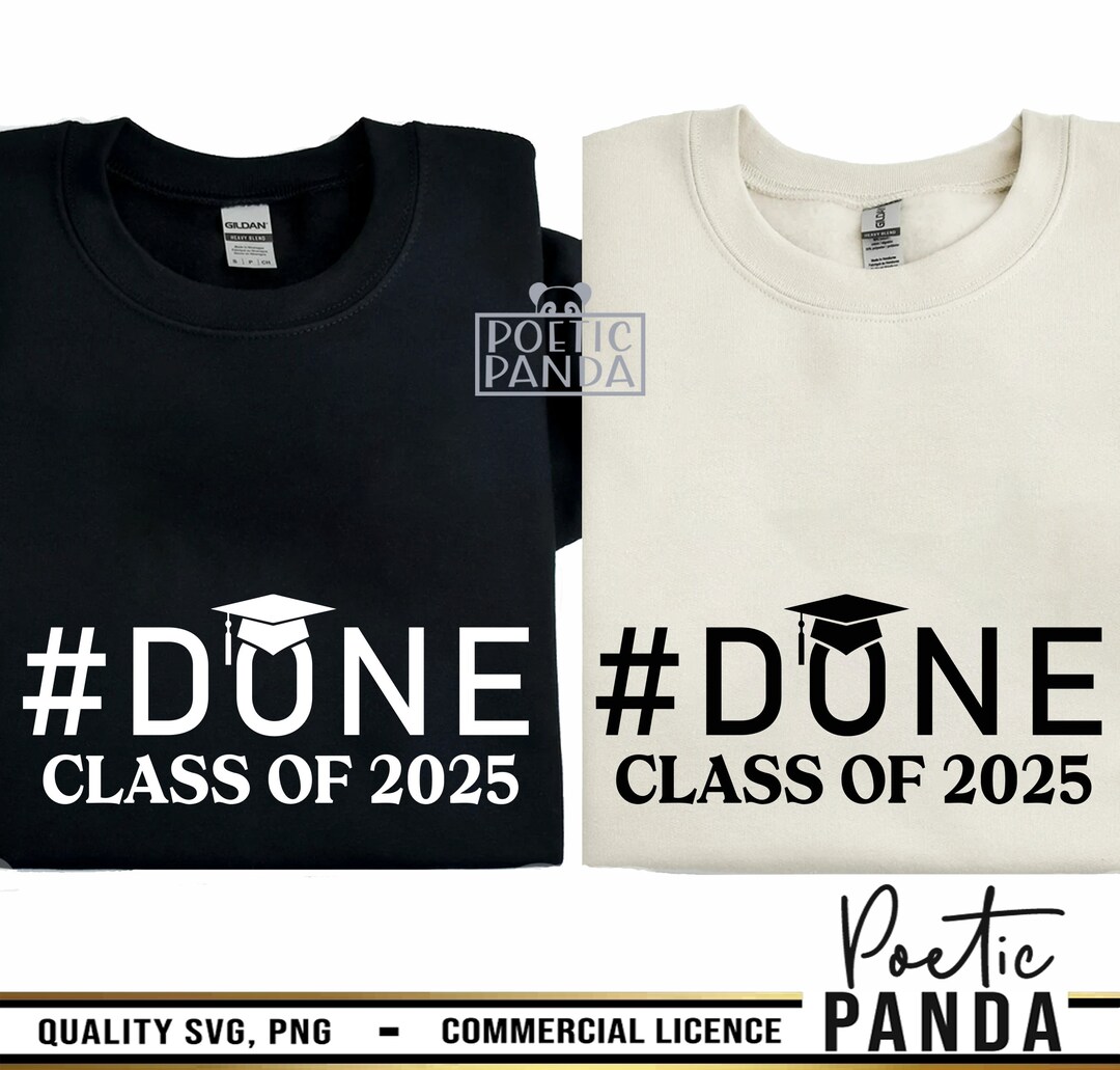 Done Class of 2025 SVG PNG, Senior 2025 Svg, Trendy Svg, Class of 2025 ...