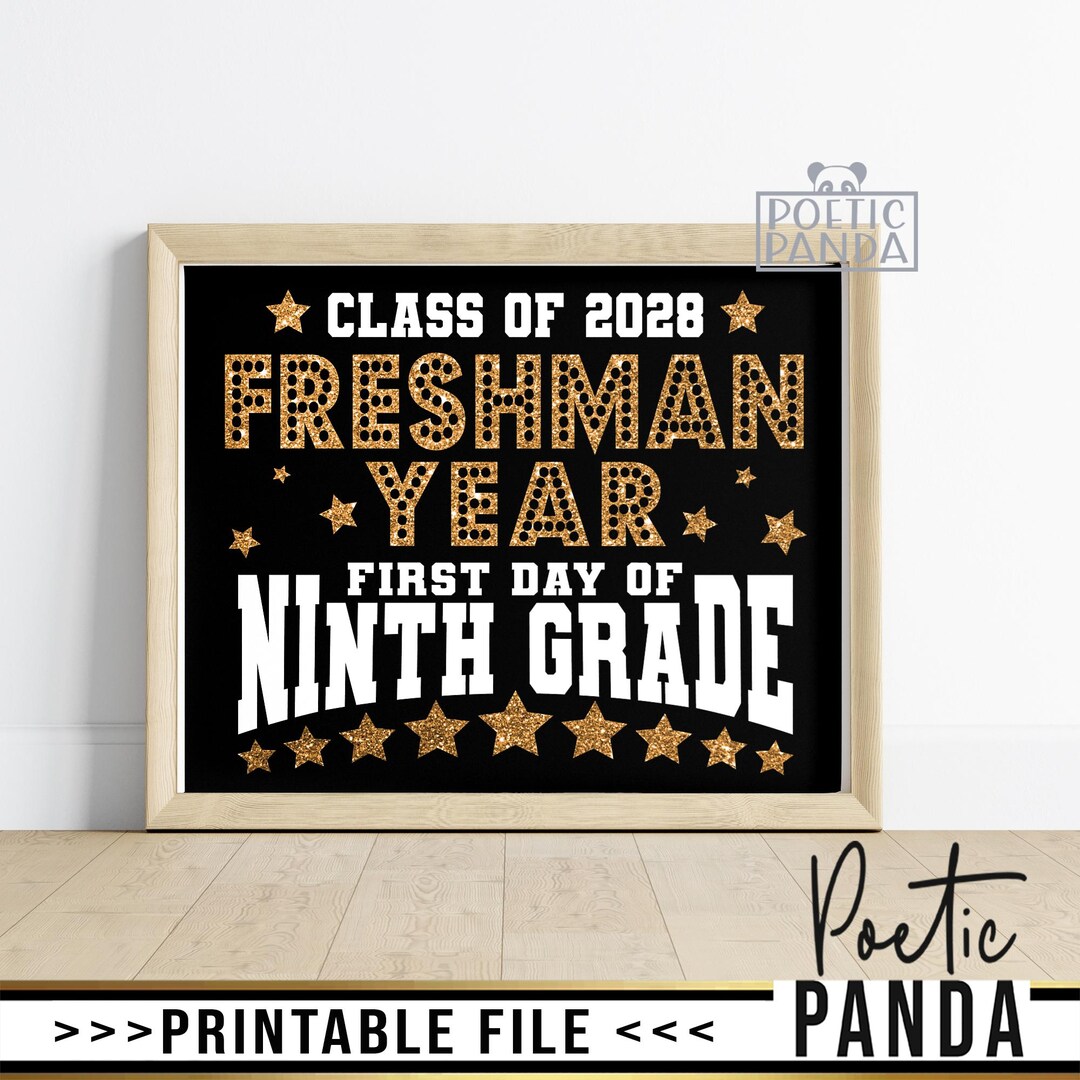 Printable Freshman 9th Grade Sign, Class of 2028, First Day of High ...