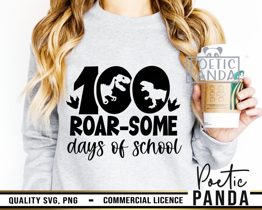 Roar 100 Days of School SVG PNG, 100 Days Svg, Kindergarten Svg ...
