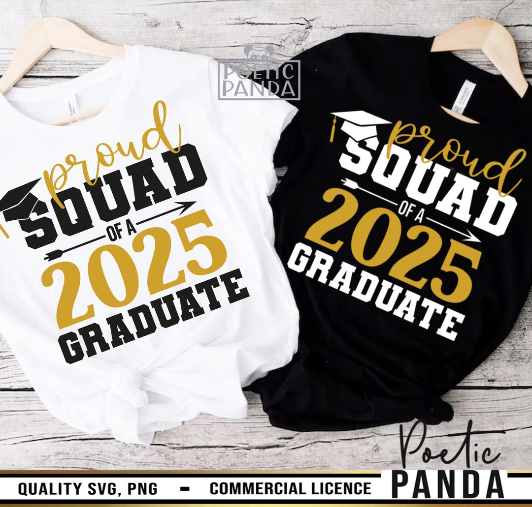 Proud Squad of 2025 Graduate SVG PNG, Senior 2025 Svg, Graduation ...