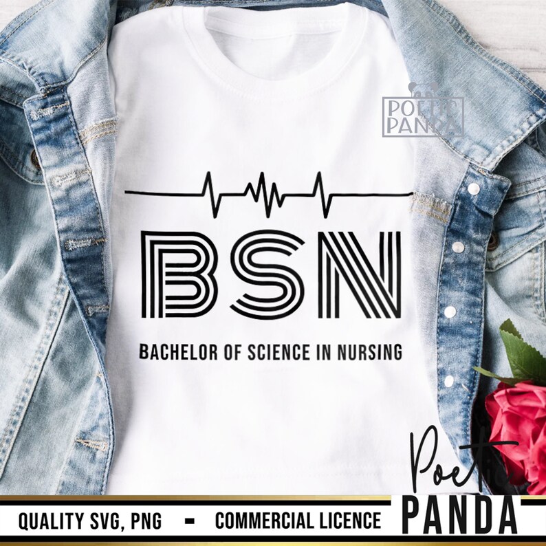 Bsn SVG PNG, Bsn Nurse Svg, Nurse Life Svg, Bsn Shirt Svg, Rn Svg, Bsn ...