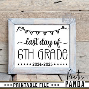 Printable Last Day of Middle School Sign PNG JPEG, Last Day of 6th ...