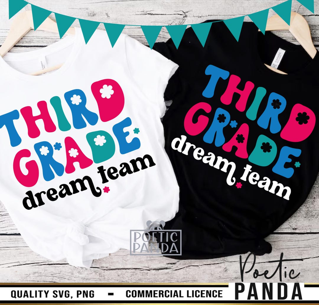 Third Grade Dream Team SVG PNG, 3rd Grade Crew Shirts Svg, Hello Third ...