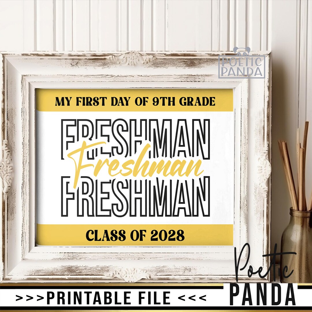 Printable First Day of 9th Grade Sign, Freshman Printable Sign ...