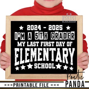 Printable Last First Day of Elementary Sign, Printable 5th Grade Sign ...