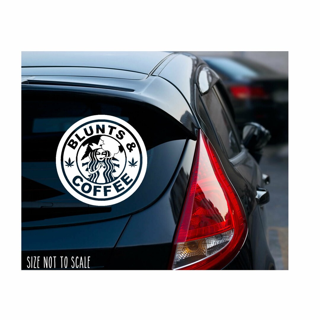 Blunts and Coffee Sticker Decal 420 Weed Marijuana Dope Choose Color - Etsy