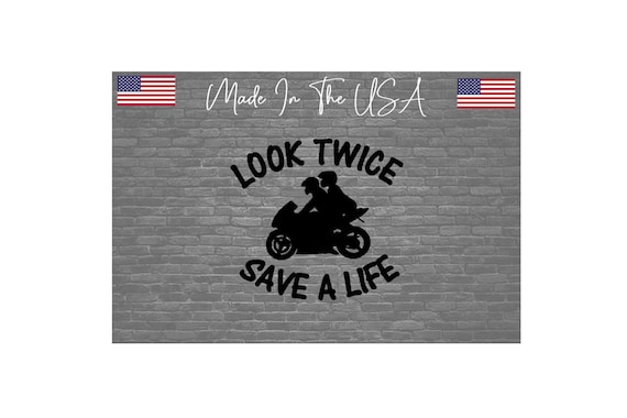 Look Twice Save A Life Sticker Decal Motorcycle Safety - Etsy
