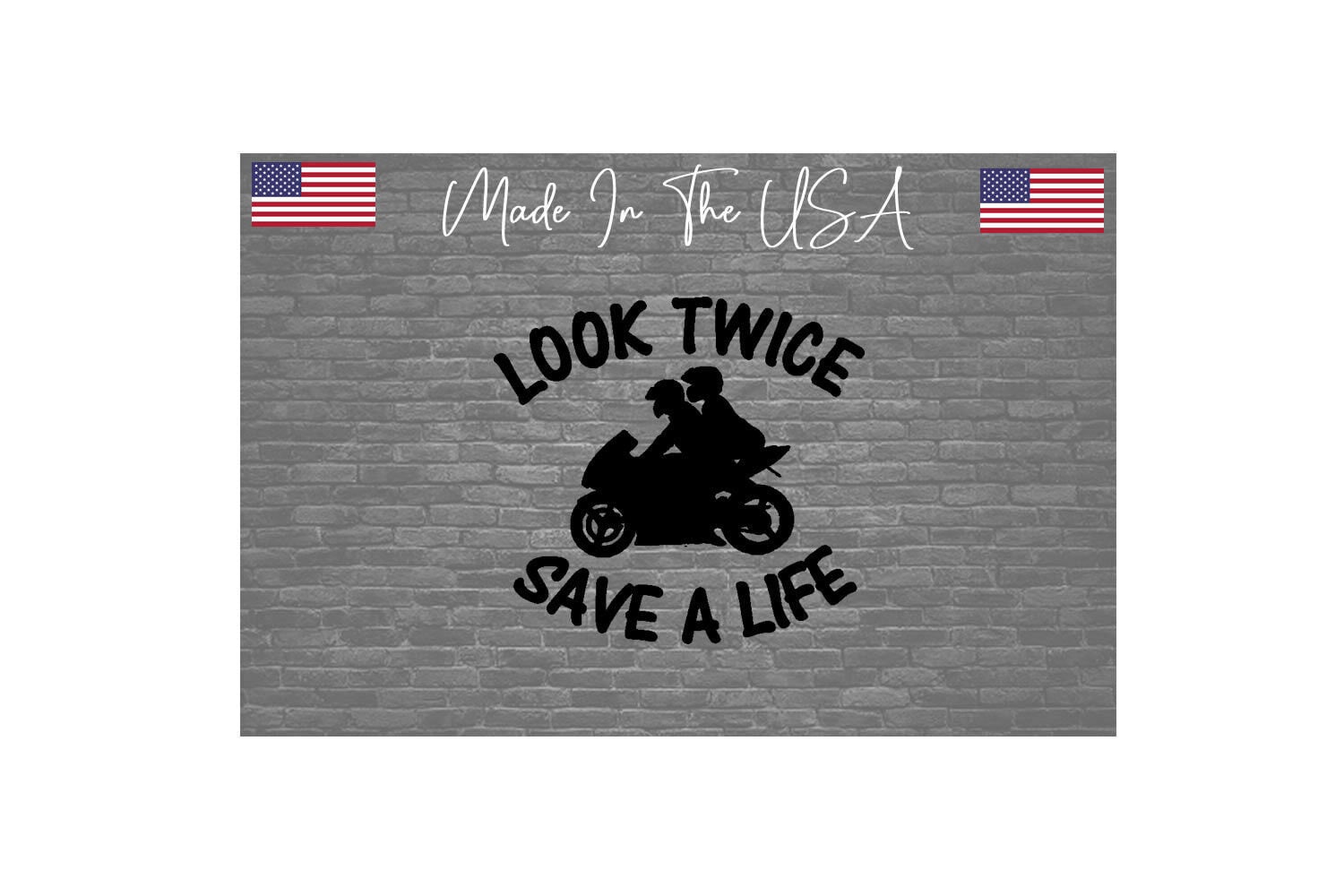 Look Twice Save A Life Sticker Decal - Motorcycle Safety Choose Color ...