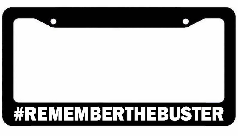 Remember the Buster License Plate Frame - Plate Cover JDM KDM Racing - Etsy