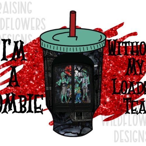 But First Loaded Tea Loaded Tea Png Skull Png Loaded Tea - Etsy