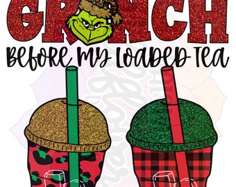 Grinch Loaded Tea Png - Etsy