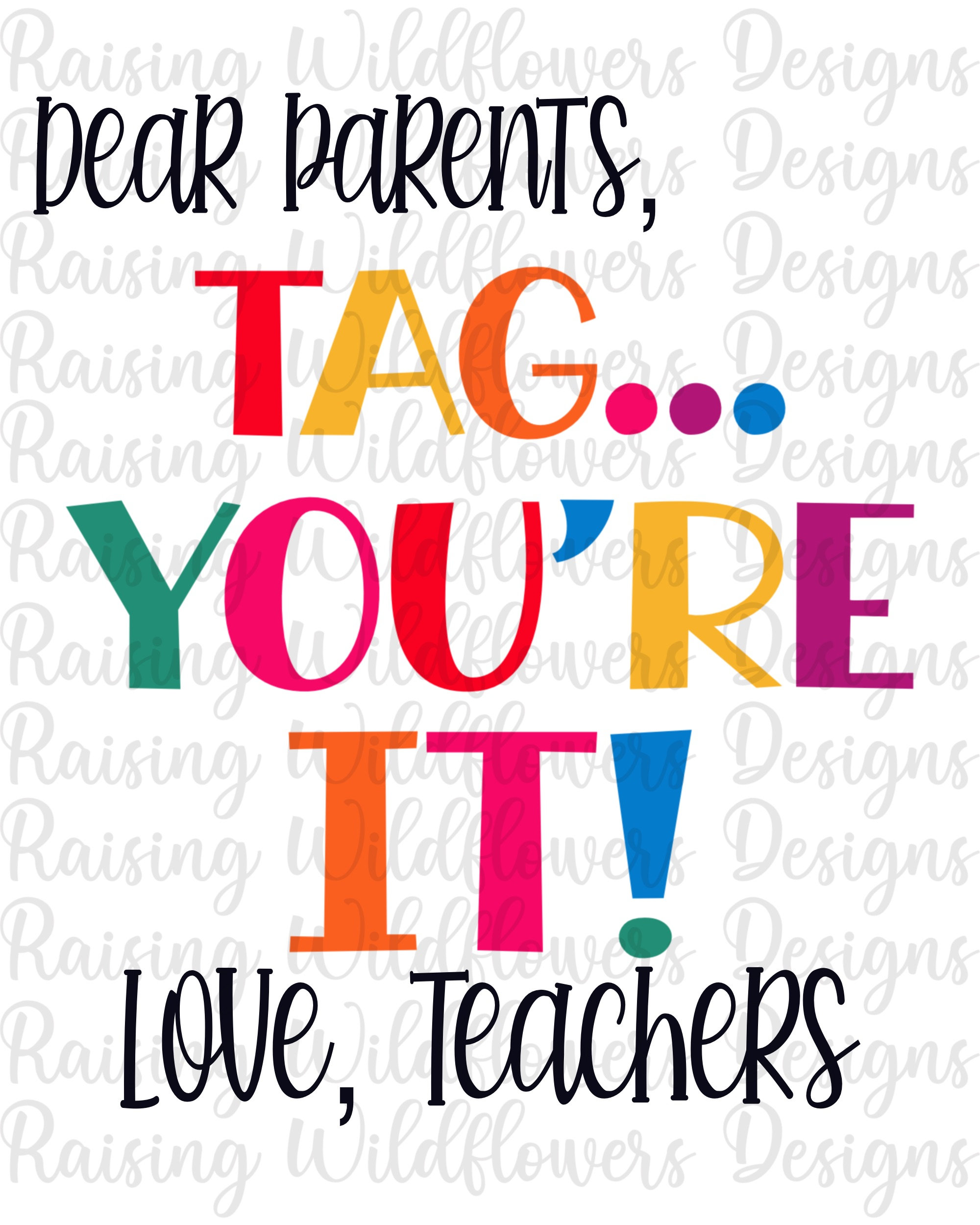 Dear parents tag youre it teacher summer png | Etsy