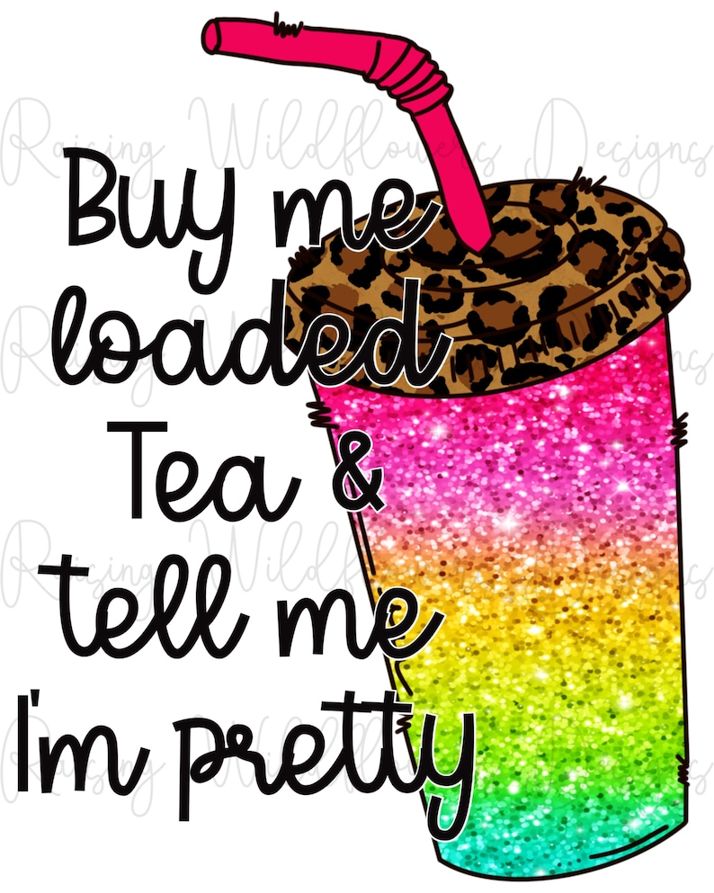 Loaded Tea Png - Etsy