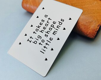 Printable Teacher Appreciation Thank You Gift It Takes a Big Heart to ...