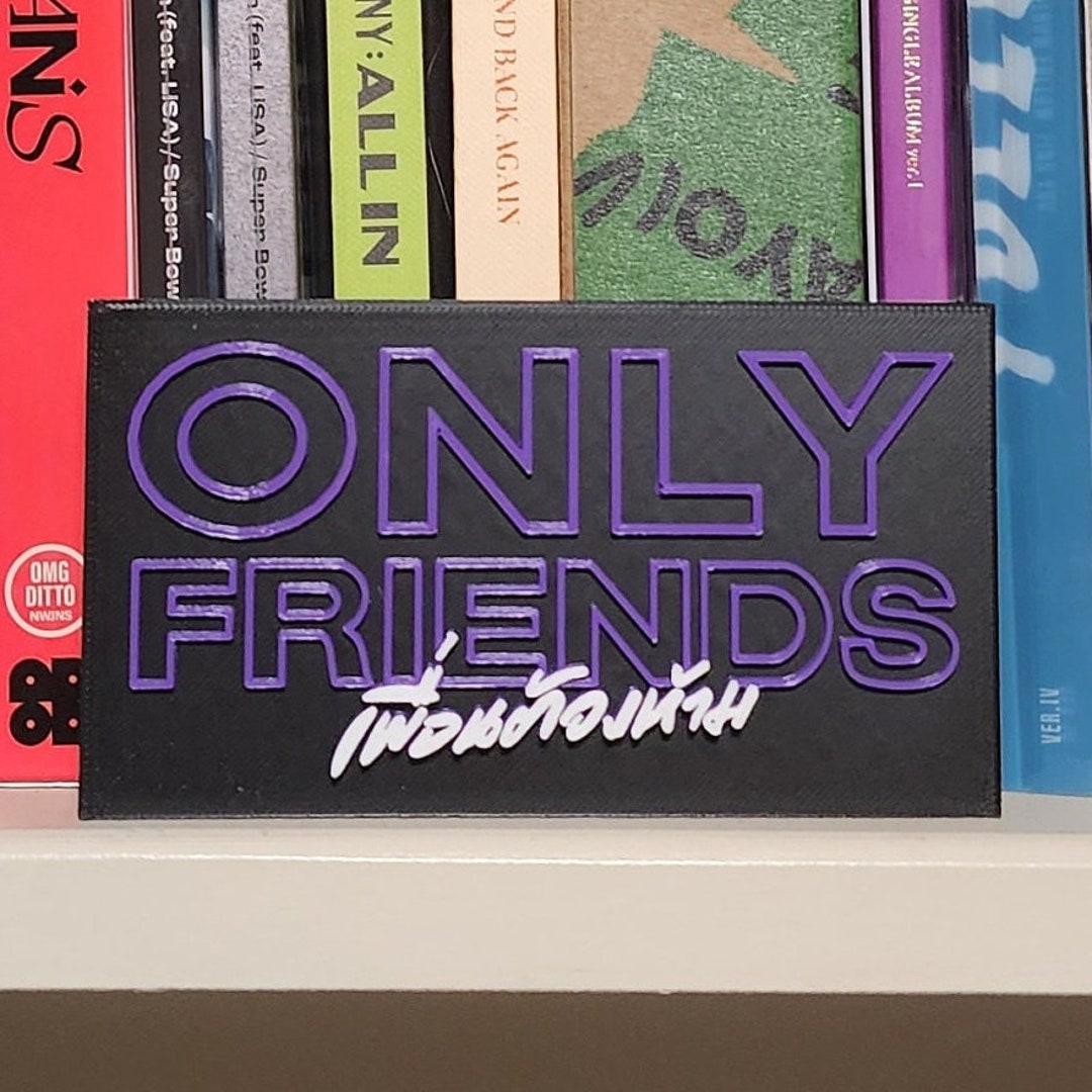 Only Friends Standee - Etsy