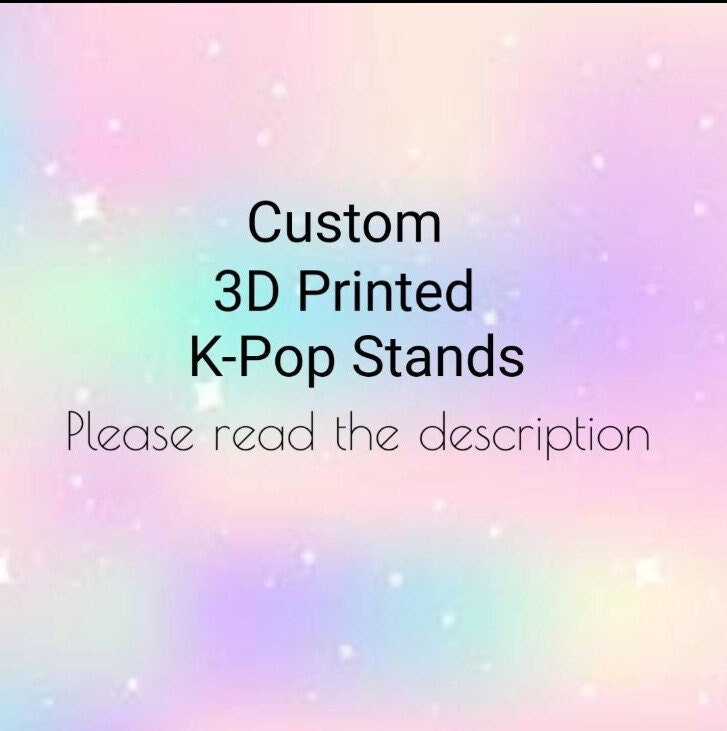 Custom 3D Printed Kpop Stands - Etsy