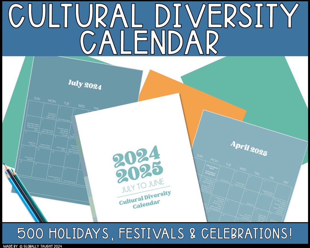 Cultural Diversity Mid Year Calendar With 500 World Holidays 2024-2025 ...