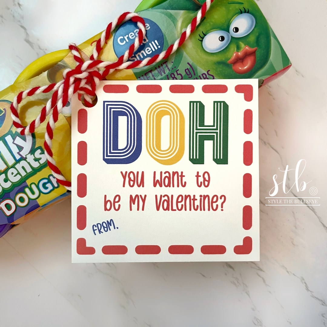 Doh You Want to Be My Valentine Printable- Class Valentine Idea - Play ...