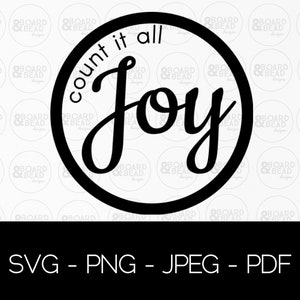 Count It All Joy SVG, JPEG, PNG and Pdf Printable - Etsy
