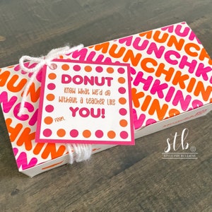 DONUT Know What We'd Do Without a Teacher Like YOU PDF Printable ...