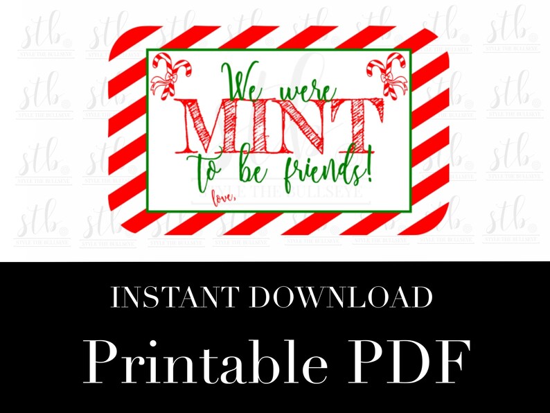 We Were MINT to Be Friends Gift Tag Printable PDF Candy Gram | Etsy