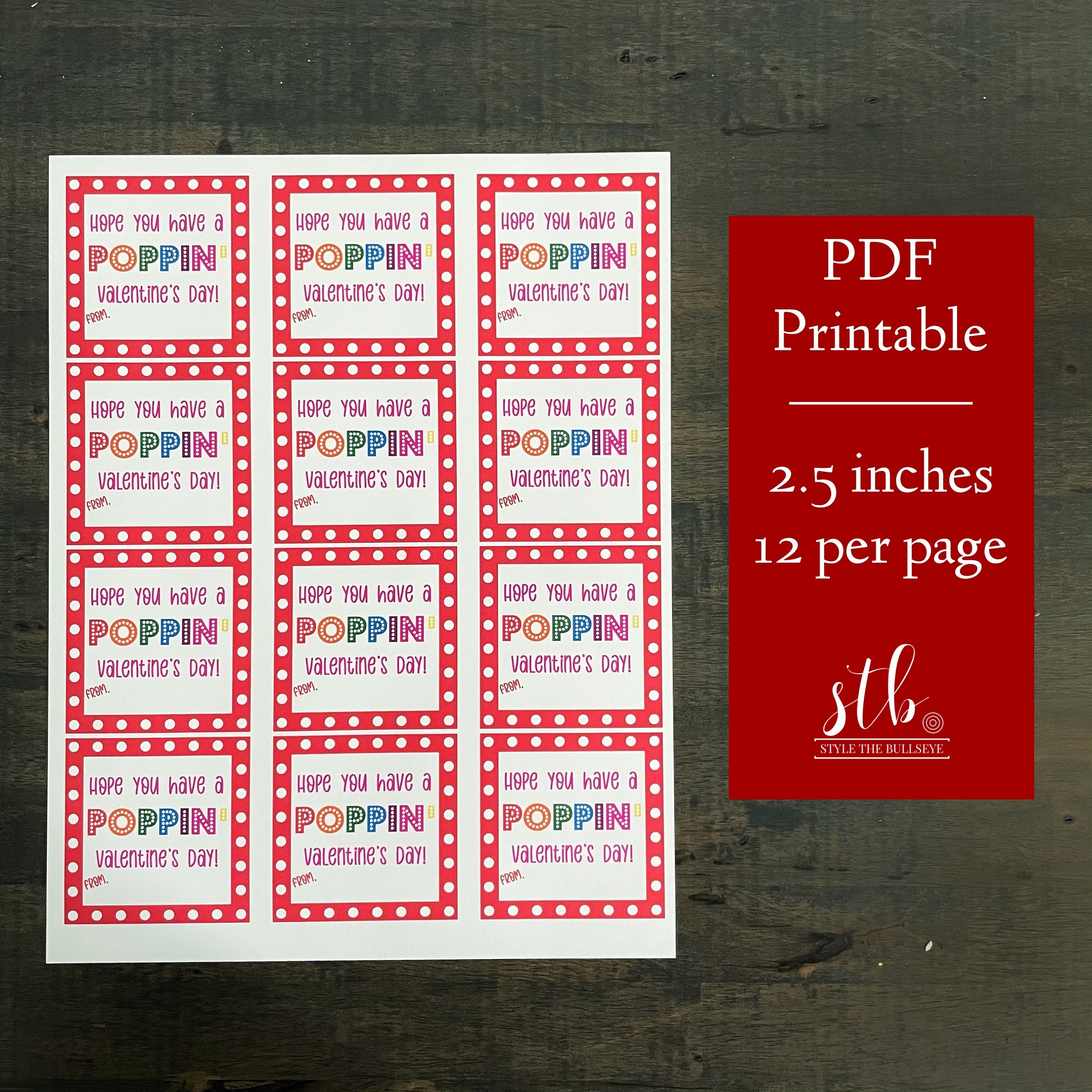 Valentines Printable Tags - Hope You Have a Poppin' Valentine's Day ...