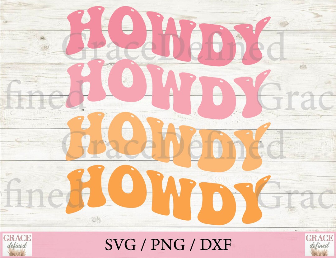 Howdy SVG PNG DXF Howdy Groovy Hippie Western Fun - Etsy