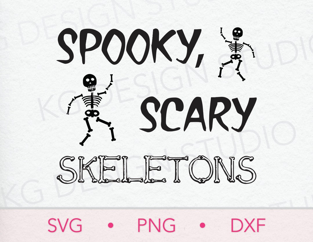 Spooky Scary Skeleton SVG DXF PNG, Halloween Svg, Cricut Cut File ...