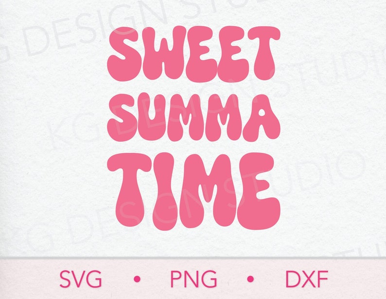 Sweet Summer Time SVG PNG DXF, Sweet Summa Time, Cricut File, Digital ...