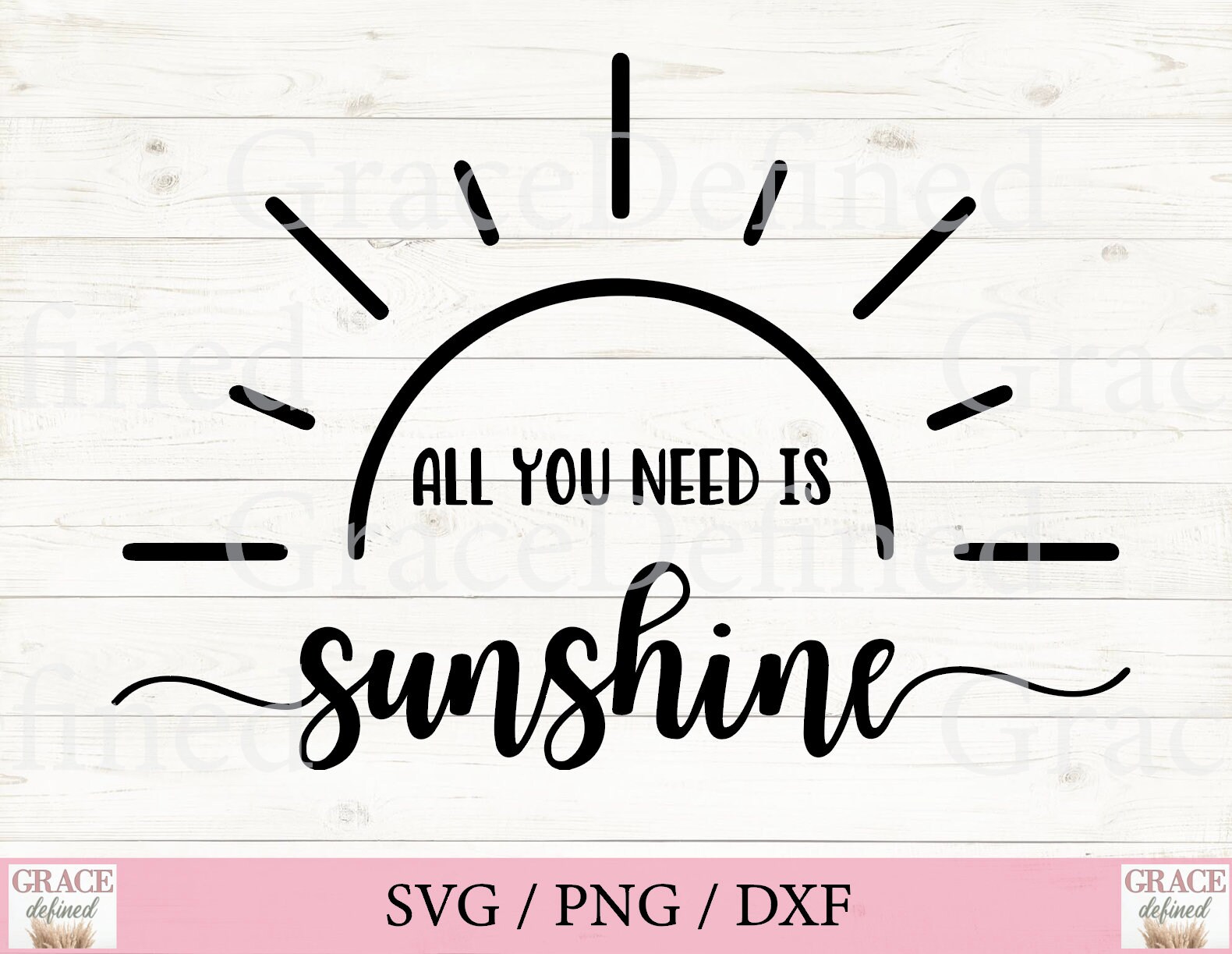 All You Need is Sunshine SVG PNG DXF, Summertime, Sunshine, Cricut Cut ...