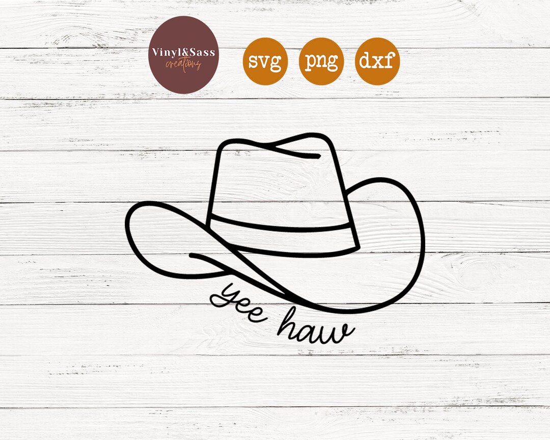 Yee Haw | Country Western | SVG, PNG, DXF Silhouette Cameo and Cricut ...
