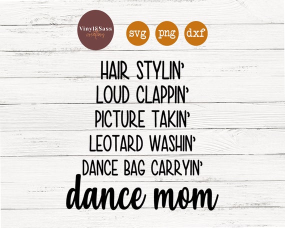 Dance Mom SVG PNG DXF Silhouette Cameo and Cricut Files - Etsy