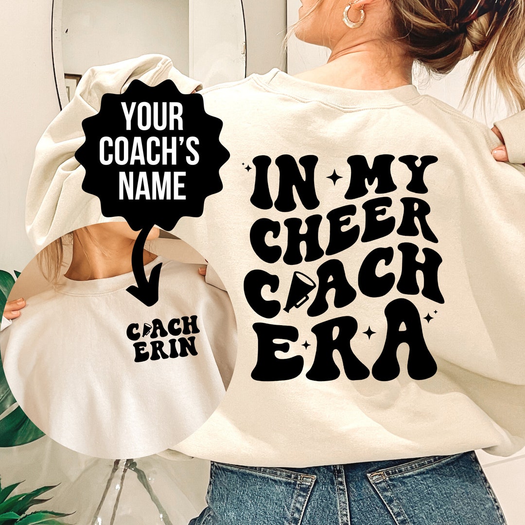 Cheer Coach Shirt Cheer Coach Gift Custom Cheer Coach Sweatshirt in My ...