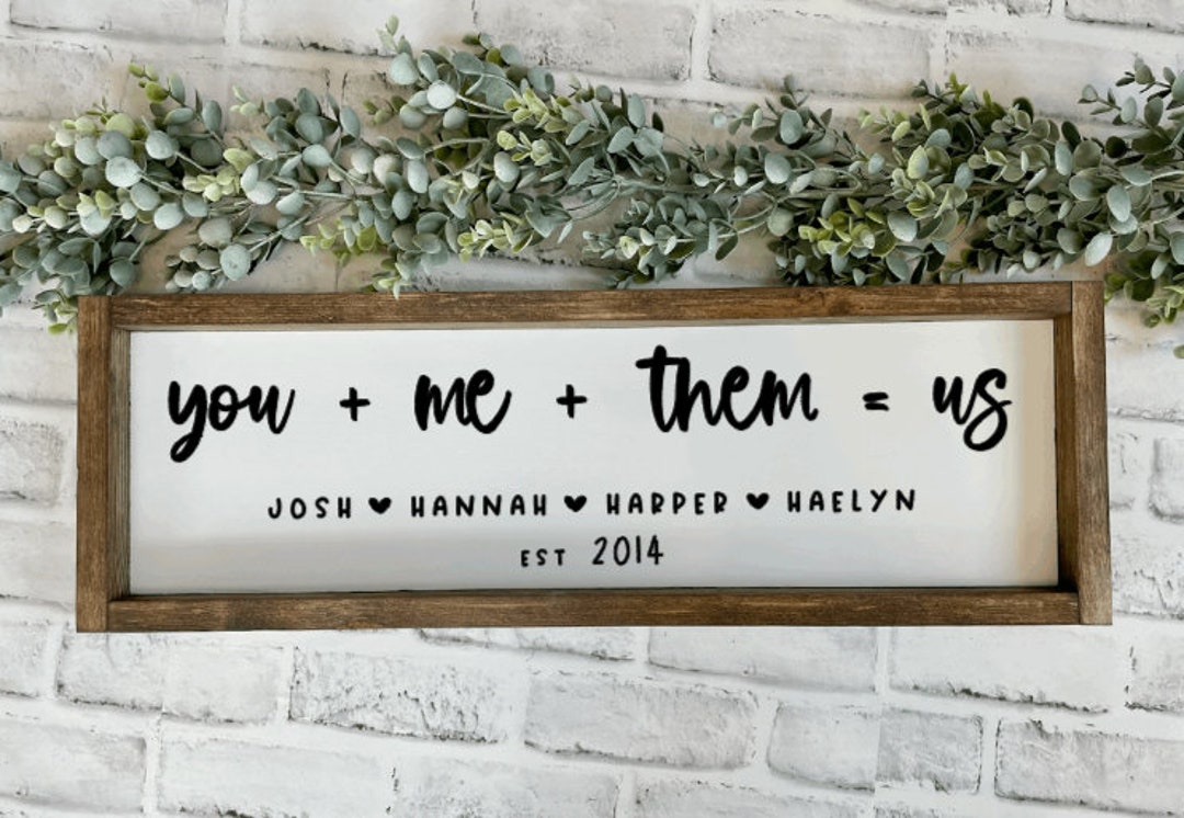 You Me Them Us Sign Family Names Sign Family Sign - Etsy