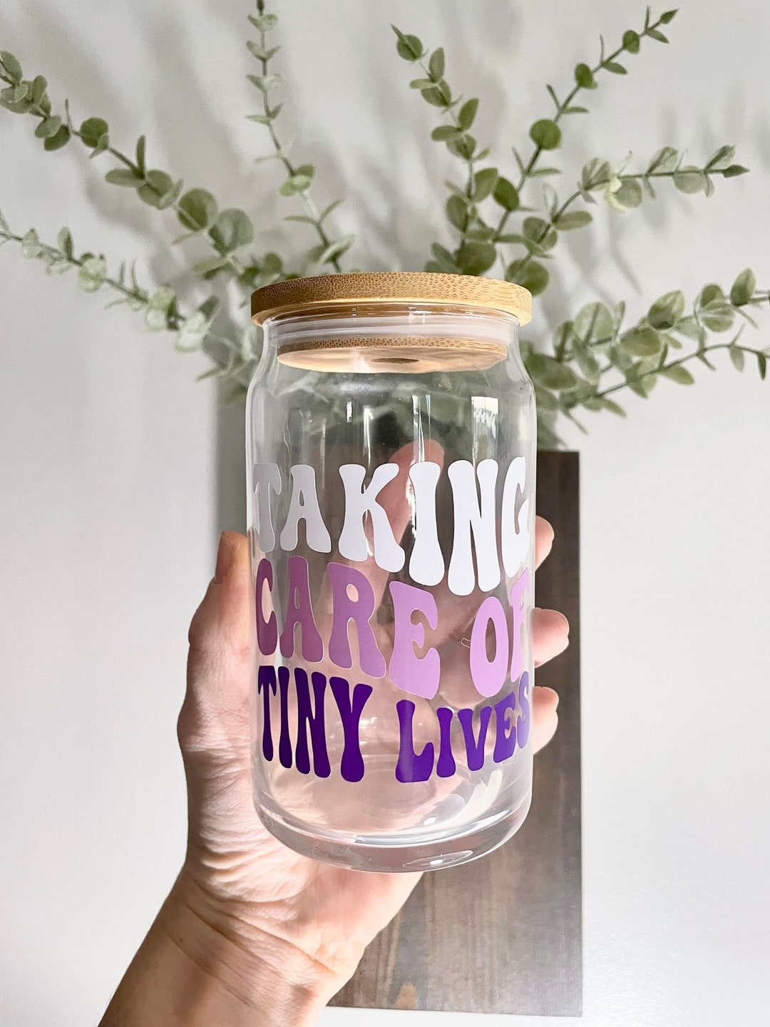 Taking Care of Tiny Lives Glass Cup, Reusable Glass, Beer Glass Cup ...