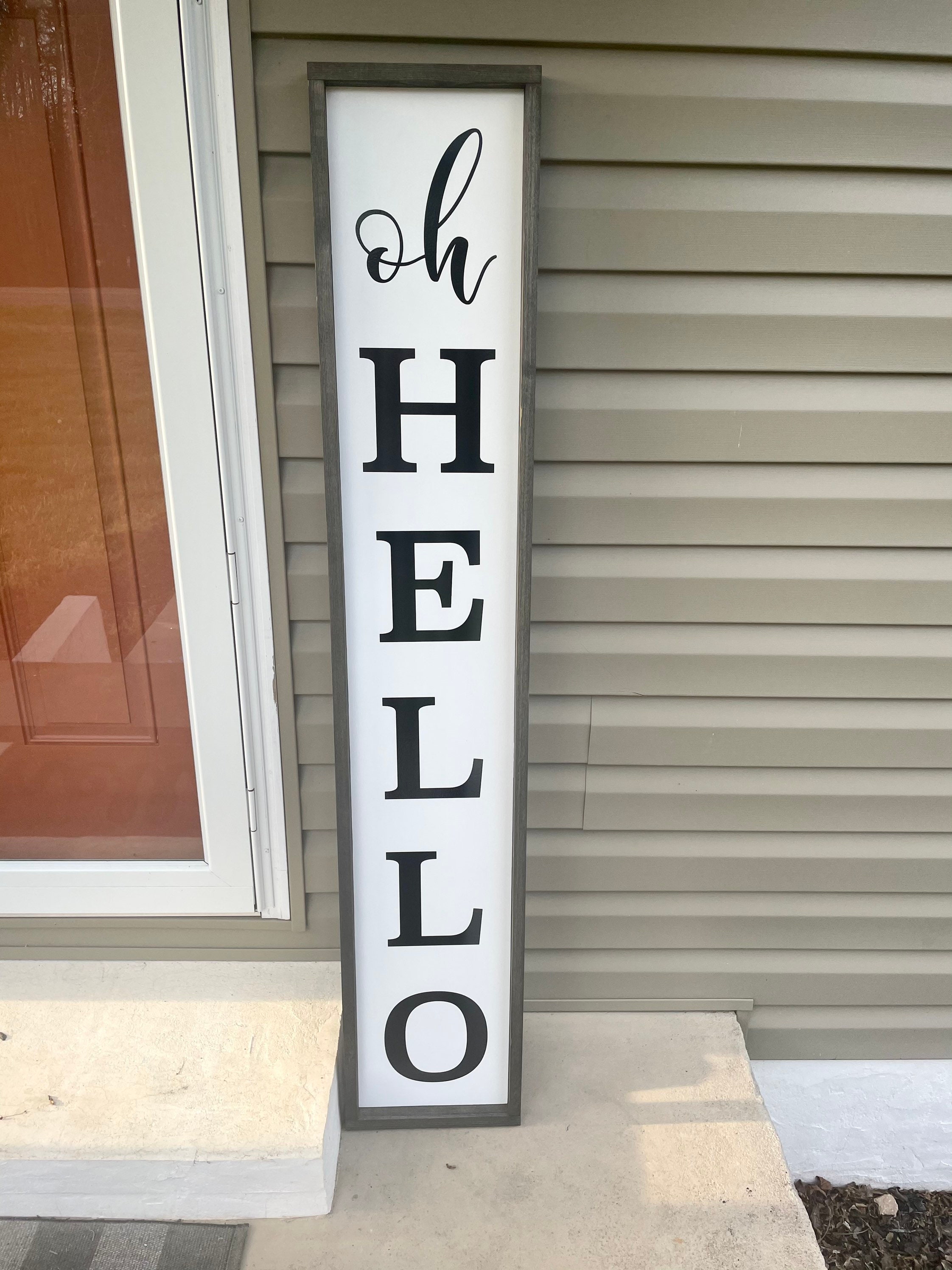 Oh Hello Sign Welcome Sign Front Porch Sign Patio Sign Etsy