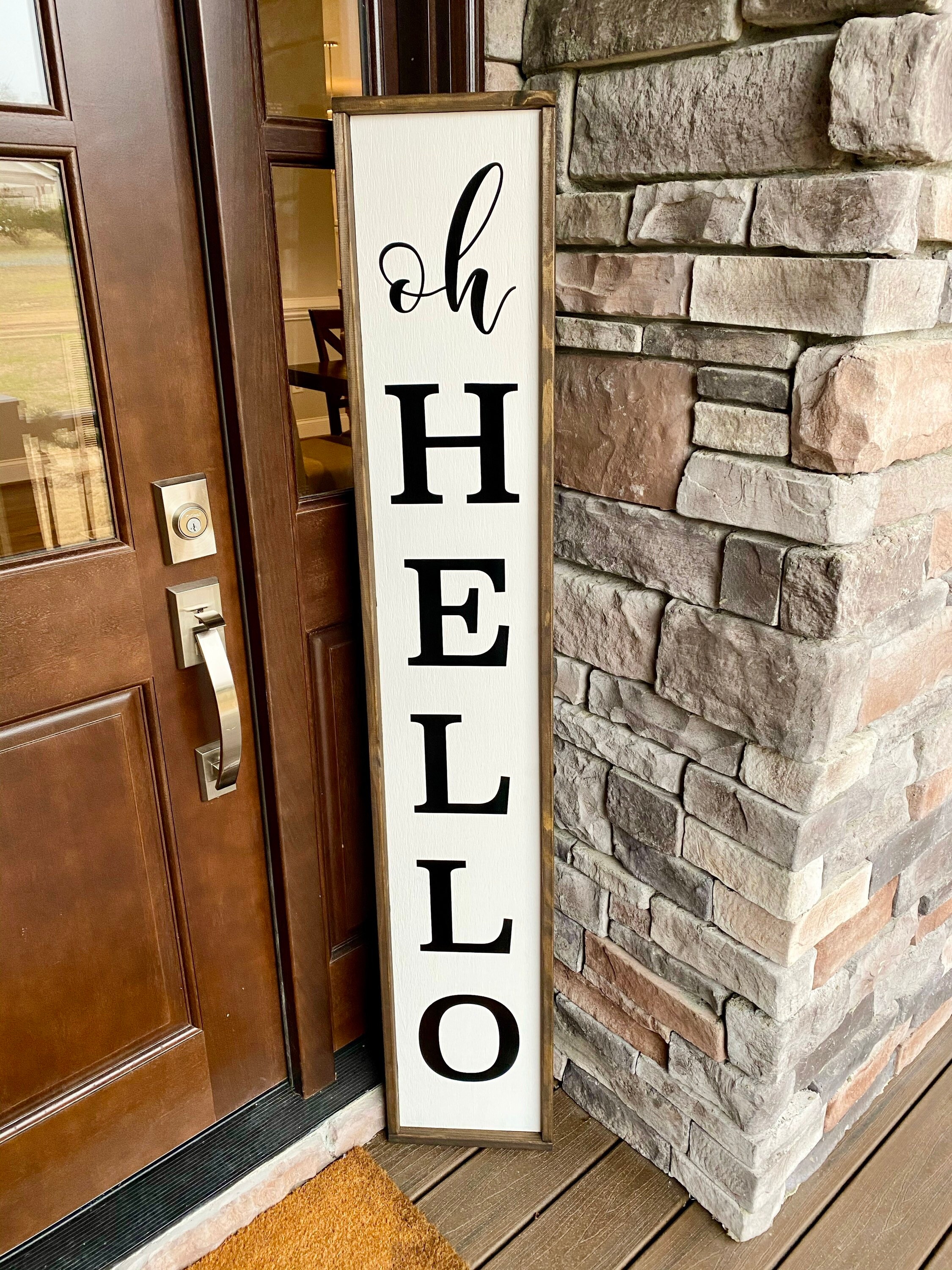 Oh Hello Sign Welcome Sign Front Porch Sign Patio Sign | Etsy