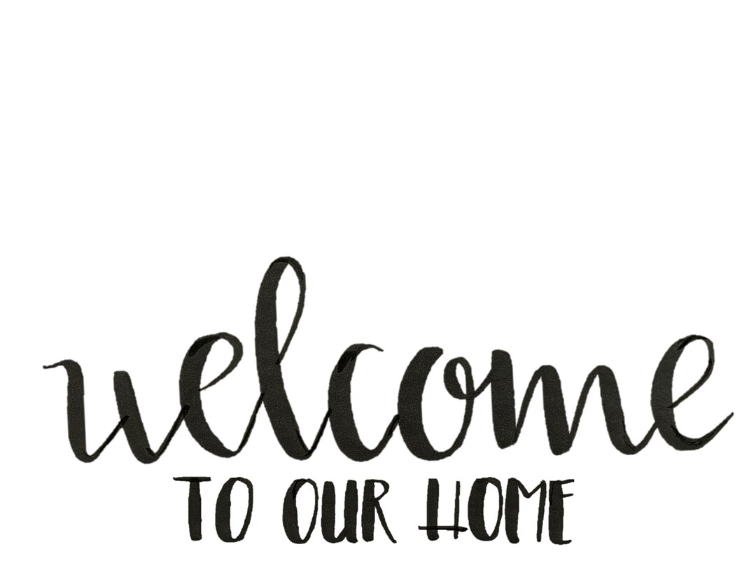 Welcome to Our Home Calligraphy Art - Etsy