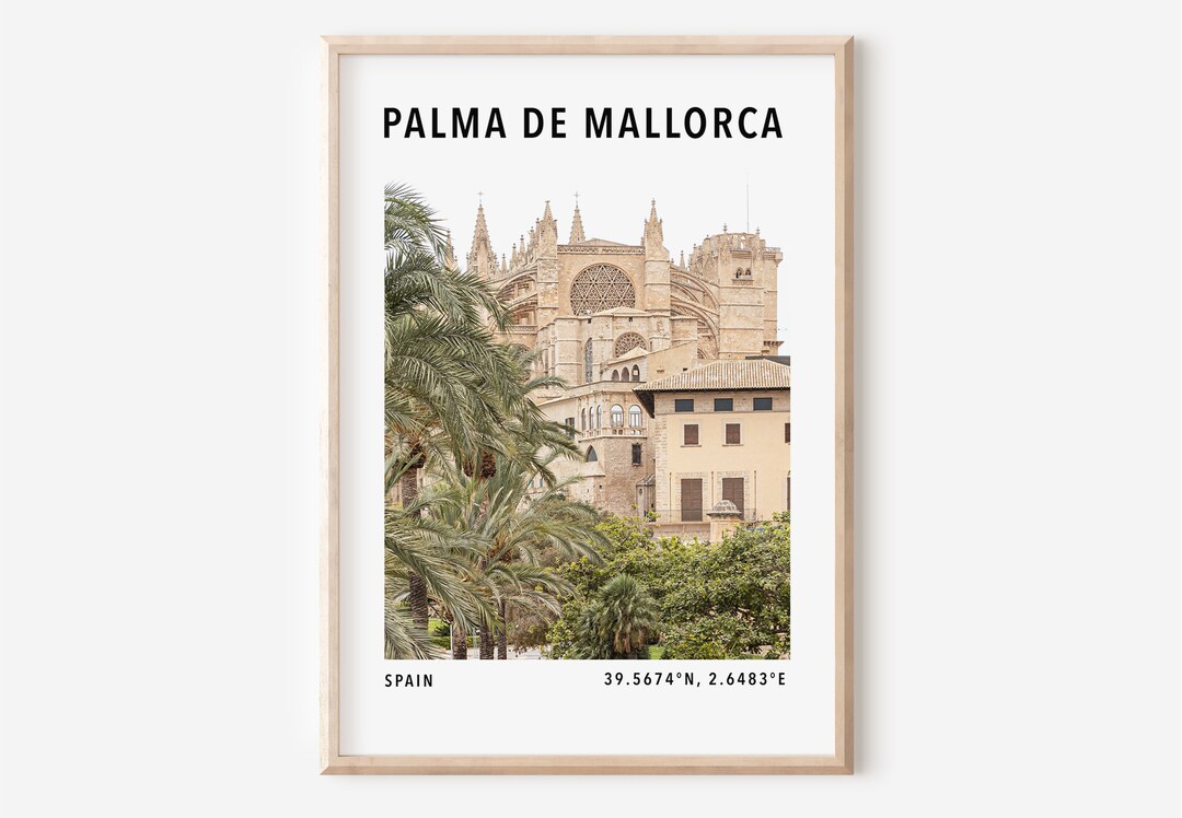 Mallorca Poster, Palma De Mallorca Travel Print, Palma Cathedral ...