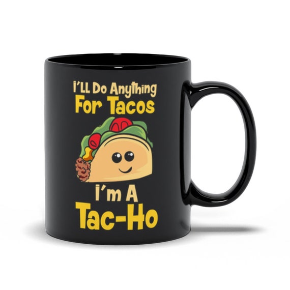 Drinkware Mugs Kitchen & Dining Taco Lover Mug Funny Taco Mug I'm In ...