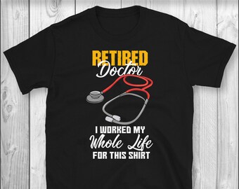 Retired Doctor T Shirt - Etsy