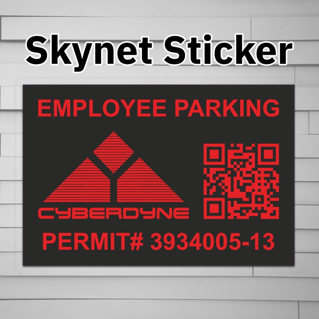 Cyberdyne Skynet Employee Parking Permit (vinyl Decal Sticker, Car ...