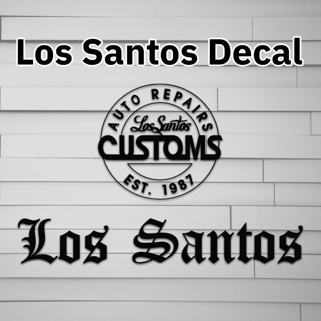Los Santos Vinyl Decal (sticker, Car Laptop Window Tumbler Water Bottle) Video Game Car Customs ...