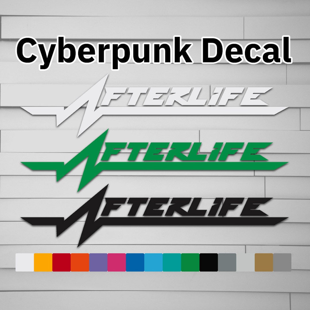 Cyberpunk Afterlife Vinyl Decal (sticker, Car Laptop Window Tumbler ...