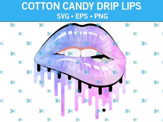 Cotton Candy Drip Lips SVG Print and Cut Lips Dripping Lips | Etsy
