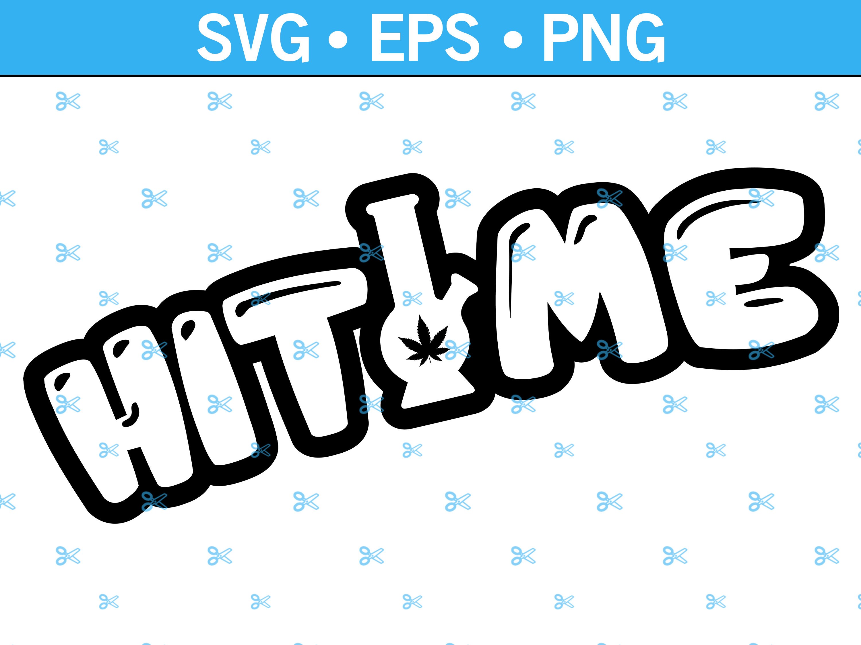 Hit Me Pot Leaf Bong Decal SVG Pot Smoking SVG Stoner Decal - Etsy