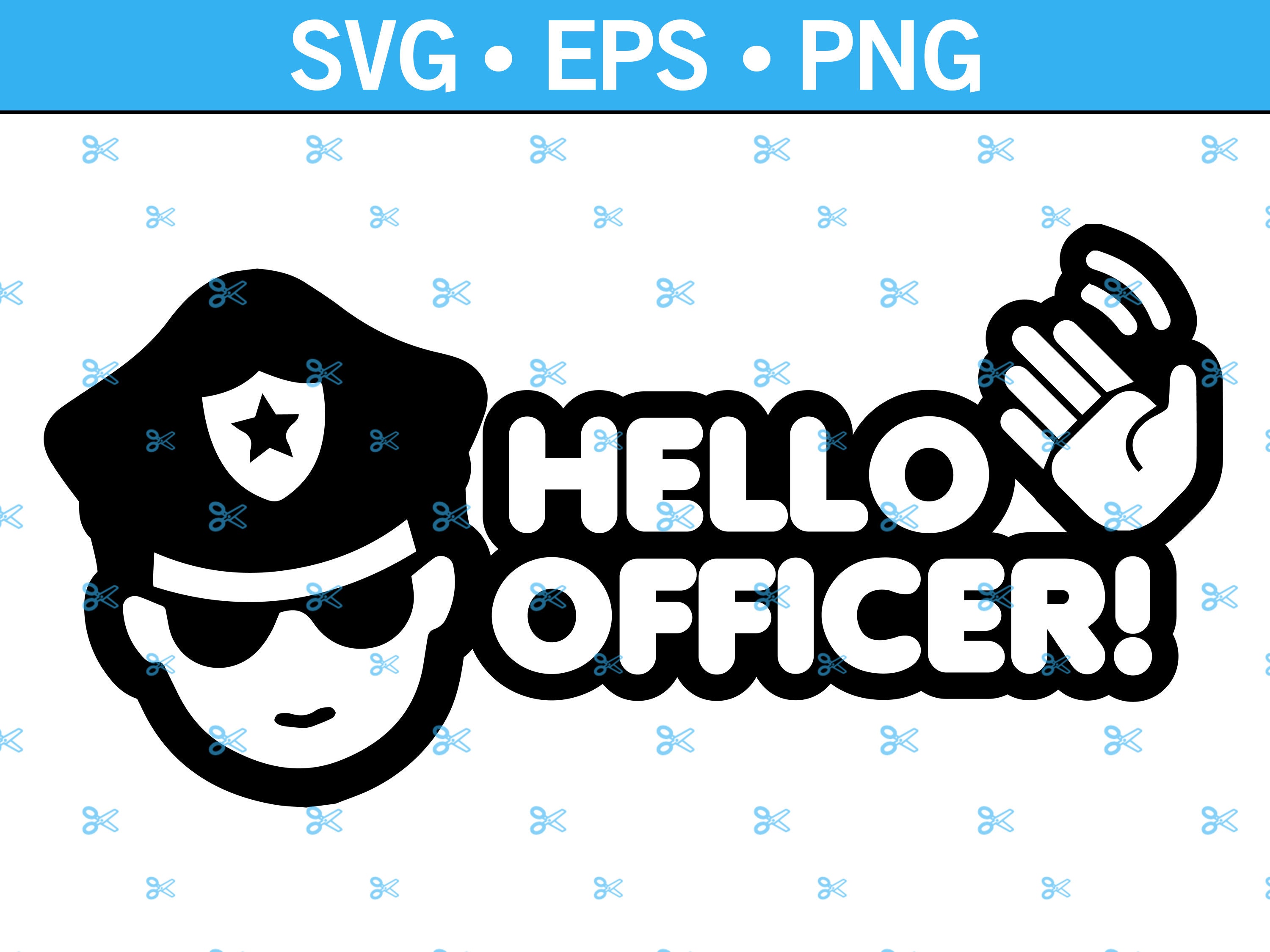 Hello Officer Waving Hand Police Decal SVG, Funny Police Svg, Adult ...