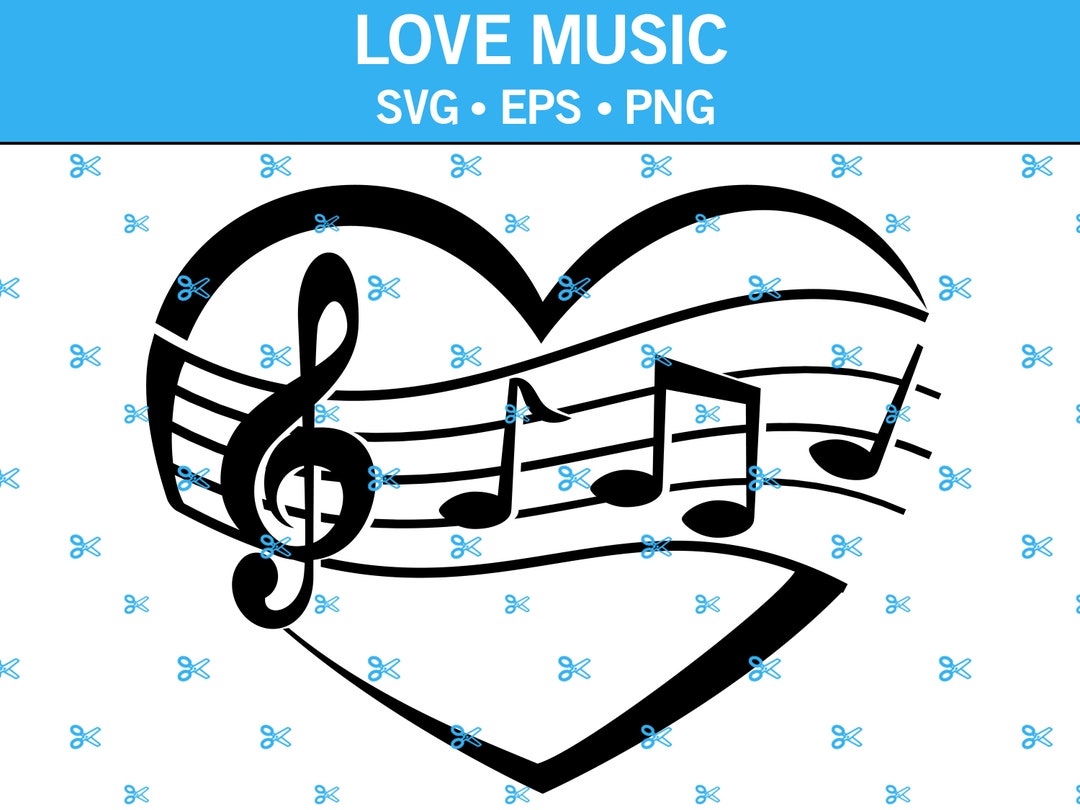 Love Music Heart SVG, Music Notes SVG, Music Heart Svg, Music Staff Svg ...