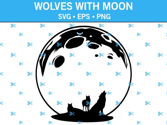 Wolves With Full Moon SVG Wolf Svg Dog Svg Full Moon Svg - Etsy